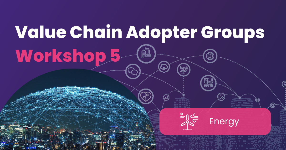 Fifth Value Chain Adopters Workshop: Cloud-Edge-IoT in the Energy ...